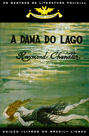A Dama do Lago, Raymond Chandler - Livros do Brasil