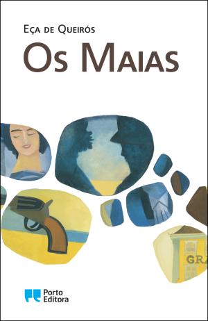 Os Maias, Eça de Queirós - Porto Editora
