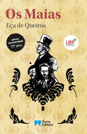 Os Maias, Eça de Queirós - Porto Editora